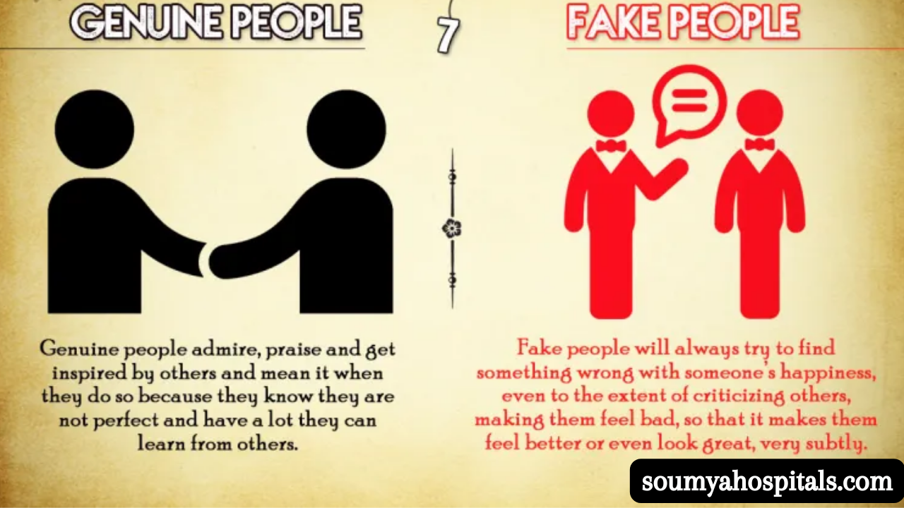 8 Differences Between Genuine And Fake People - soumyahospitals.com