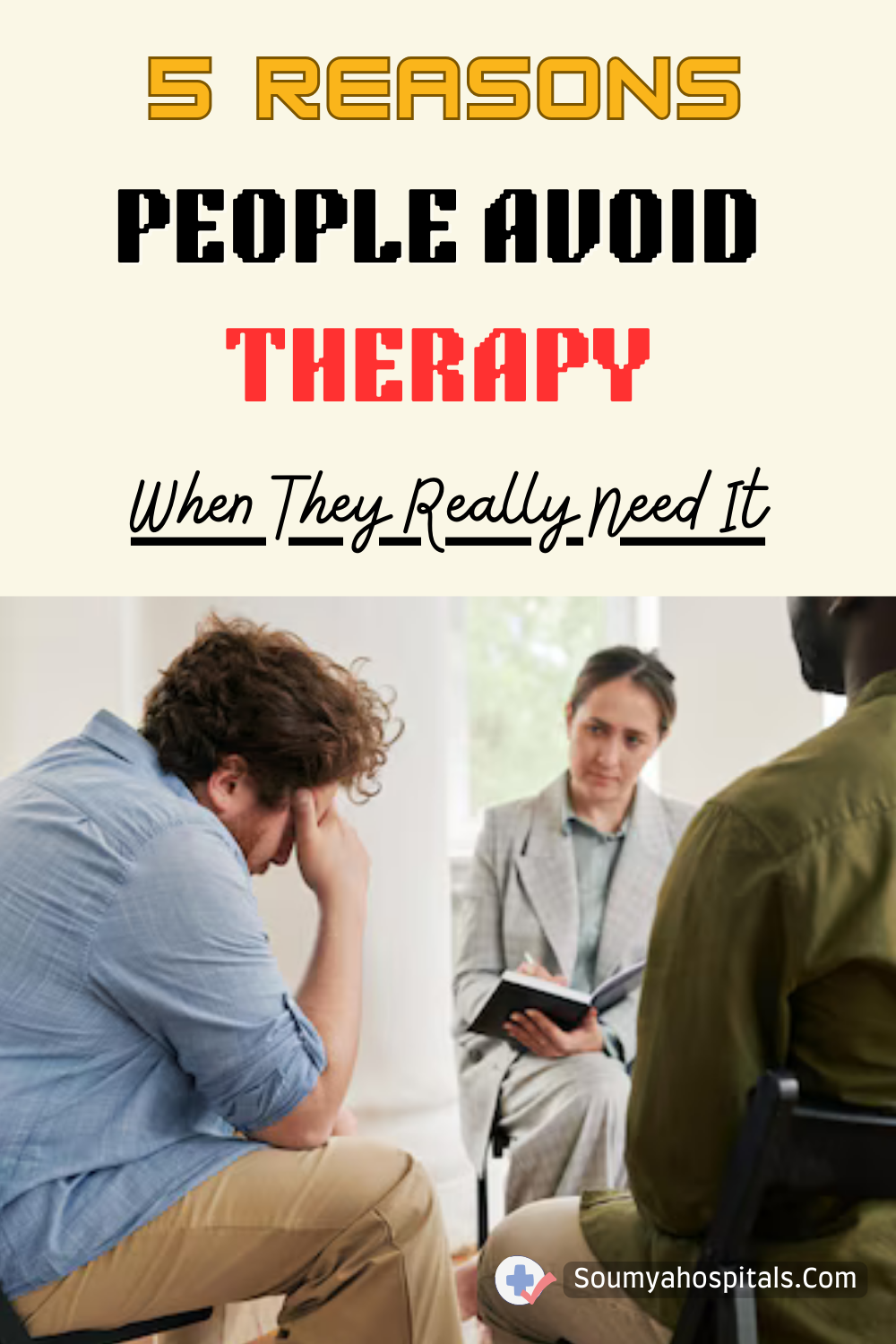 5 Reasons People Avoid Therapy When They Really Need It ...